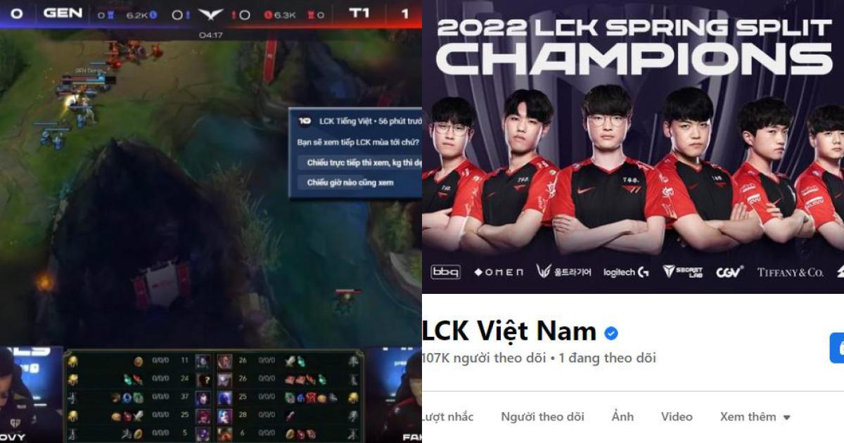 LMHT: LCK Tiếng Việt tỏ ý dừng phát sóng từ mùa sau, fan nghi bị lùi lịch chiếu nhiều nên thua ...